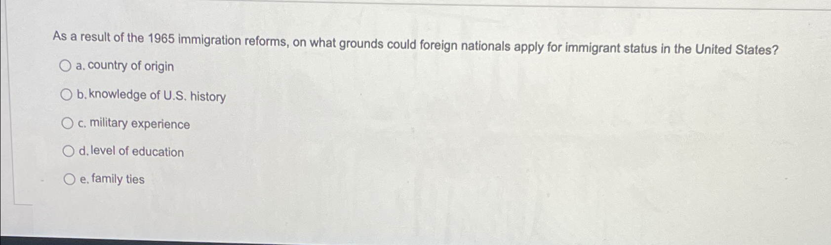 Solved As a result of the 1965 ﻿immigration reforms, on what | Chegg.com