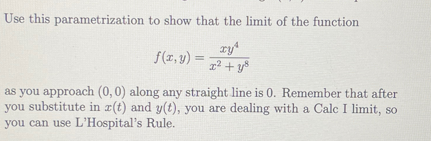 Solved Use this parametrization to show that the limit of | Chegg.com
