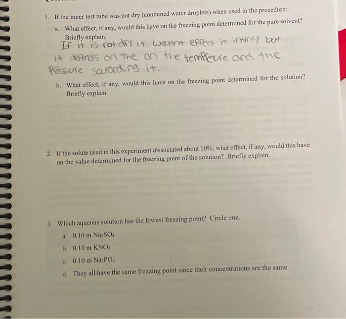 Solved 1. If the inner test tube was not dry (contained | Chegg.com