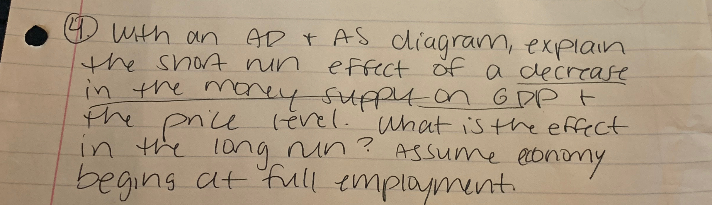 (4.) ﻿With an AD+AS ﻿diagram, explain the short run | Chegg.com