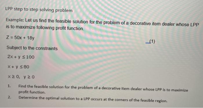 Solved LPP step to step solving problem Example: Let us find | Chegg.com