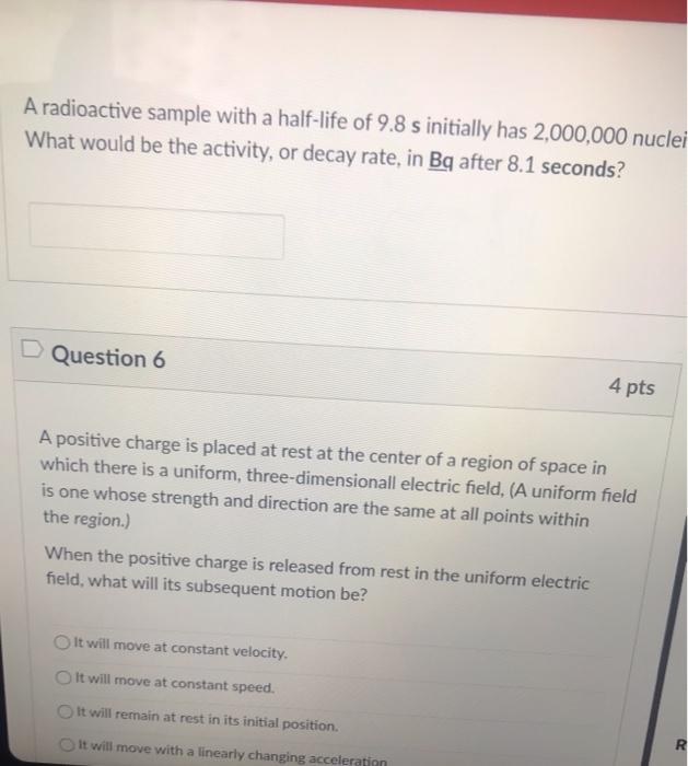 Solved A radioactive sample with a half-life of 9.8 s | Chegg.com
