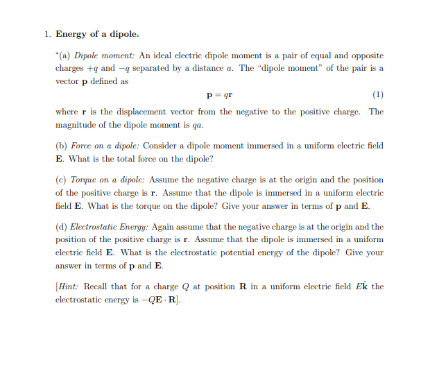 Solved Energy of a dipole.*(a) ﻿Dipole moment: An ideal | Chegg.com