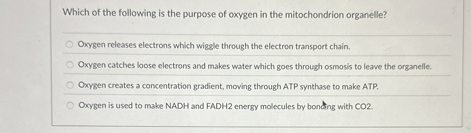Solved Which of the following is the purpose of oxygen in | Chegg.com