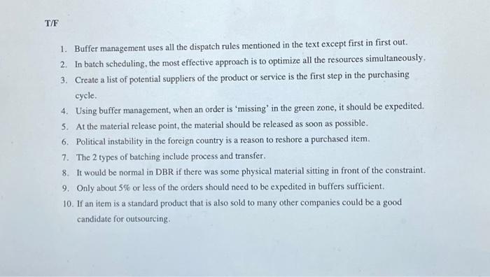Solved 1. Buffer management uses all the dispatch rules | Chegg.com