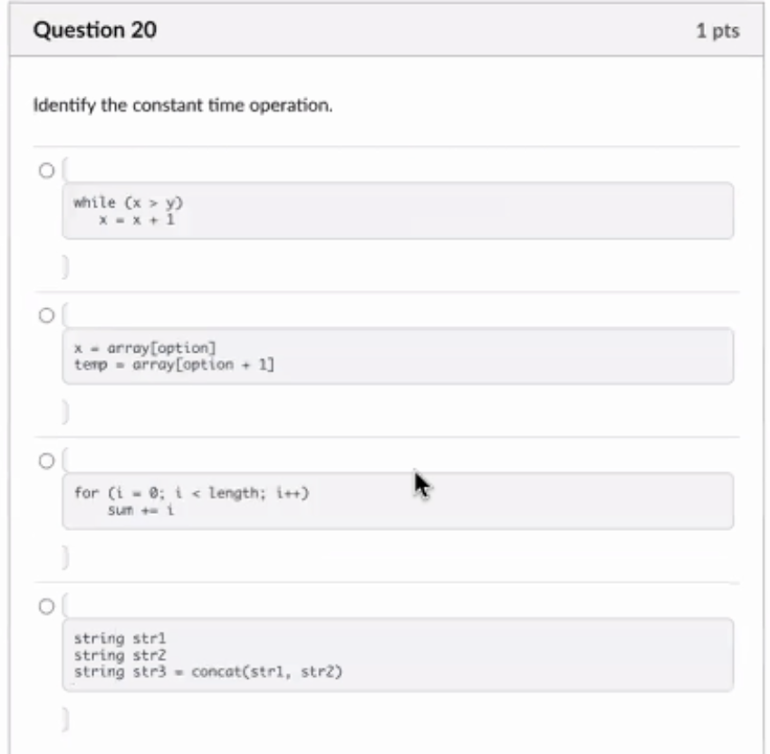 Solved Question 20 ﻿Identify the constant time operation. | Chegg.com