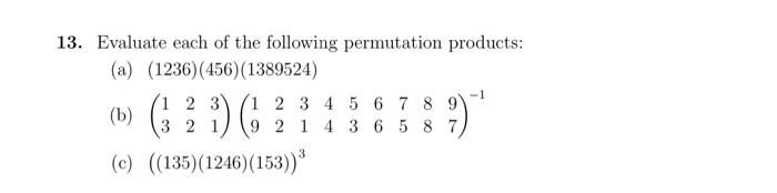 Solved 13. Evaluate each of the following permutation | Chegg.com