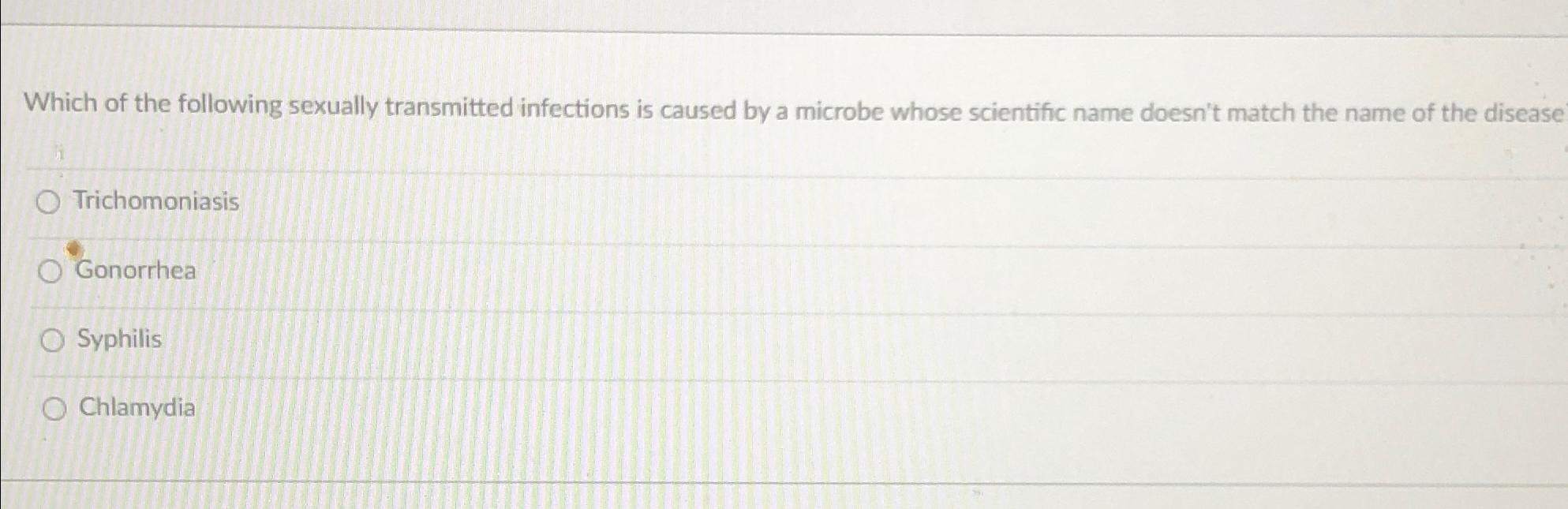 Solved Which of the following sexually transmitted | Chegg.com