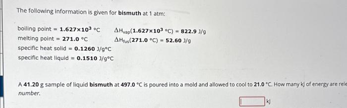 Solved The following information is given for bismuth at 1 | Chegg.com