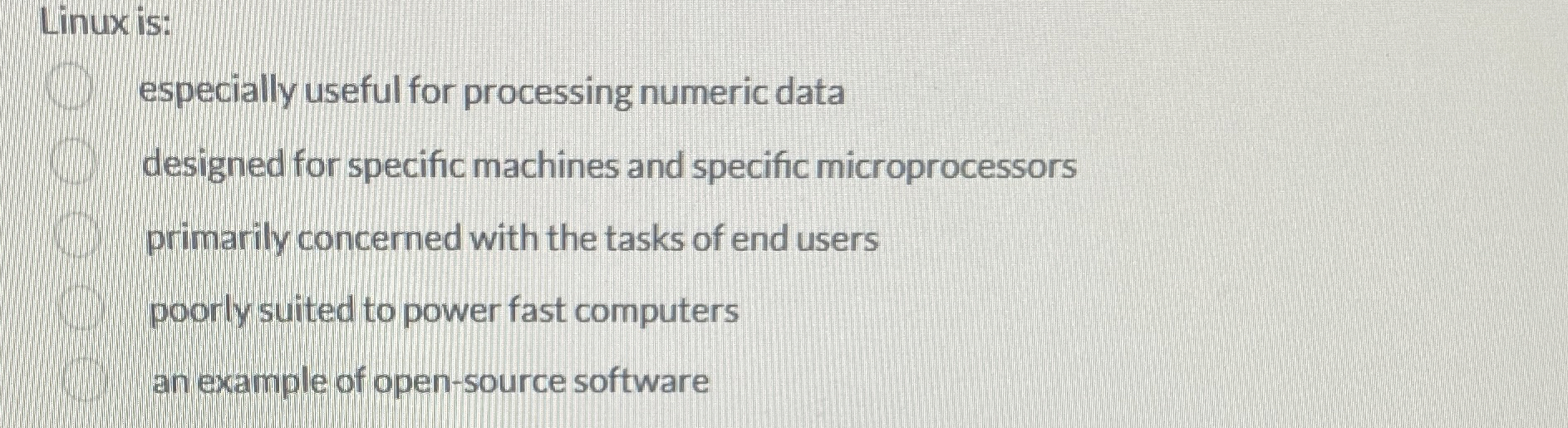 Solved Linux is:especially useful for processing numeric | Chegg.com