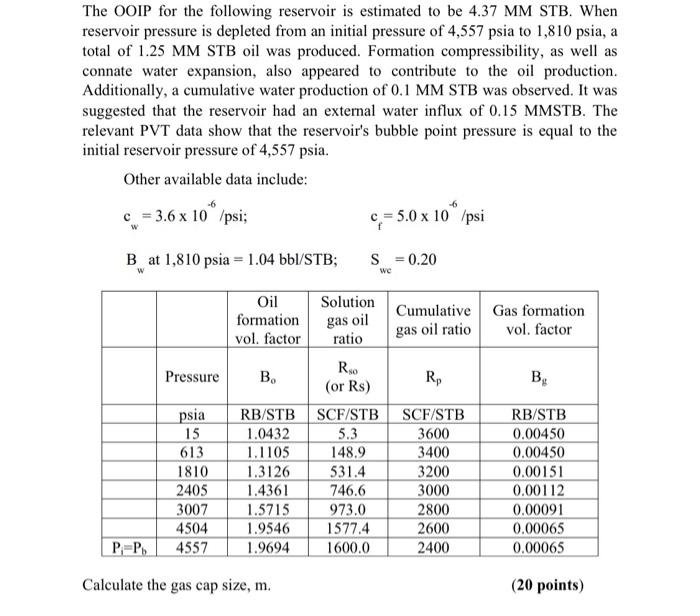 Solved The OOIP for the following reservoir is estimated to | Chegg.com