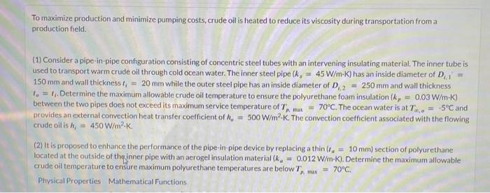 Solved To maximize production and minimize pumping costs, | Chegg.com