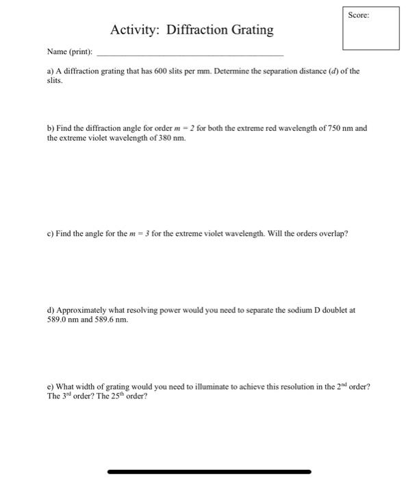Solved A A Diffraction Grating That Has 600 Slits Per Mm