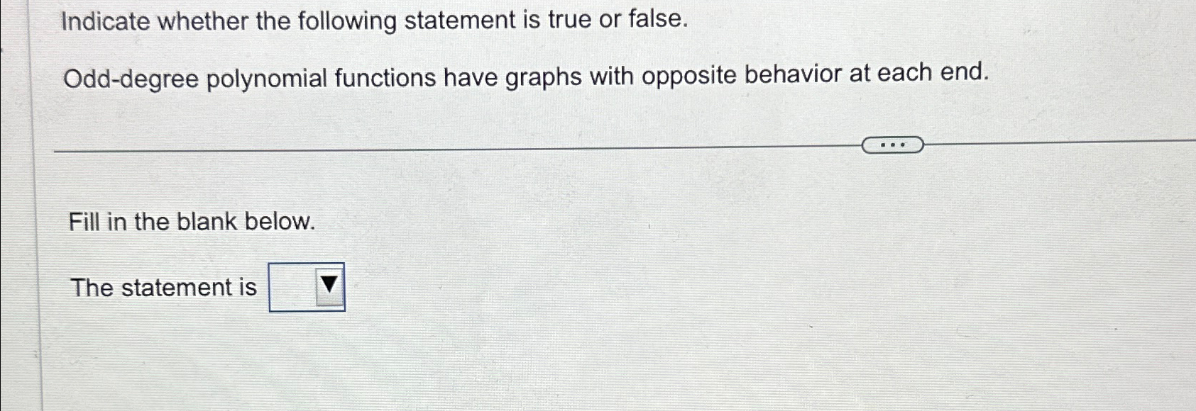 Solved Indicate whether the following statement is true or | Chegg.com