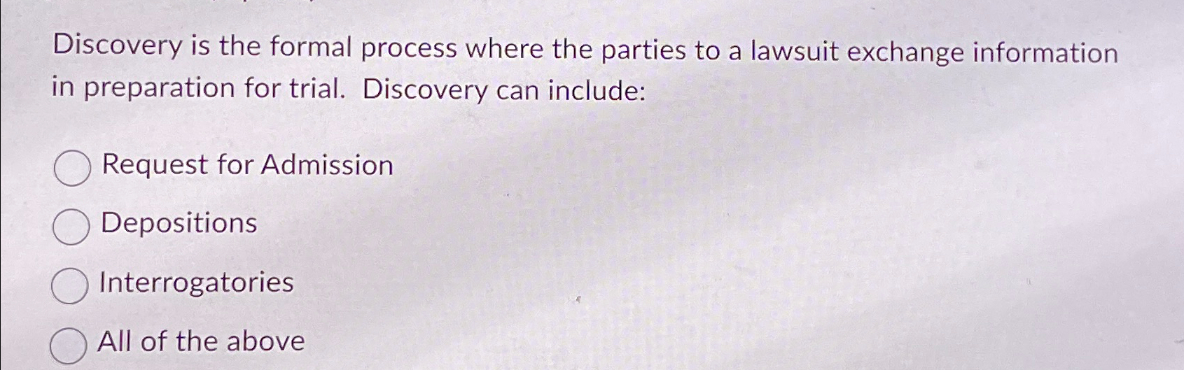 Solved Discovery is the formal process where the parties to | Chegg.com