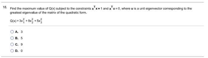 Solved Find the maximum value of Q(x) subject to the | Chegg.com