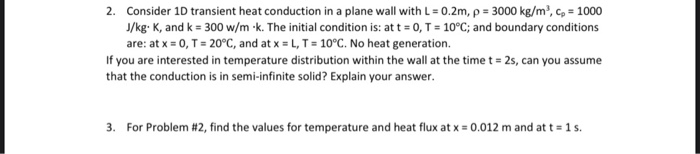 Solved 2. Consider 1D transient heat conduction in a plane | Chegg.com