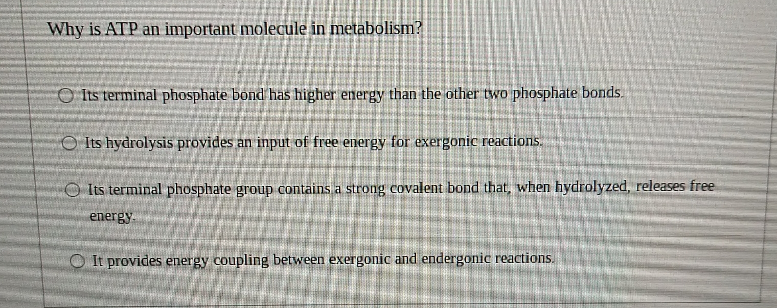 Solved Why is ATP an important molecule in metabolism?Its | Chegg.com