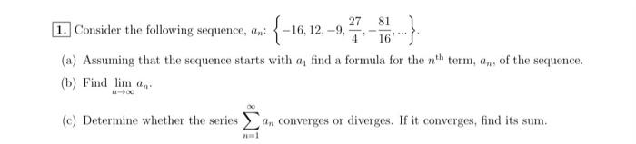 Solved 1. Consider the following sequence, | Chegg.com