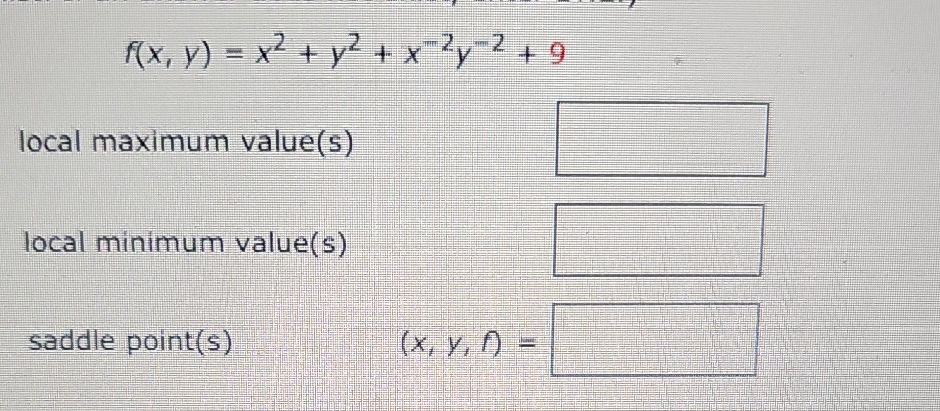Solved f(x,y)=x2+y2+x−2y−2+9 local maximum value(s) local | Chegg.com