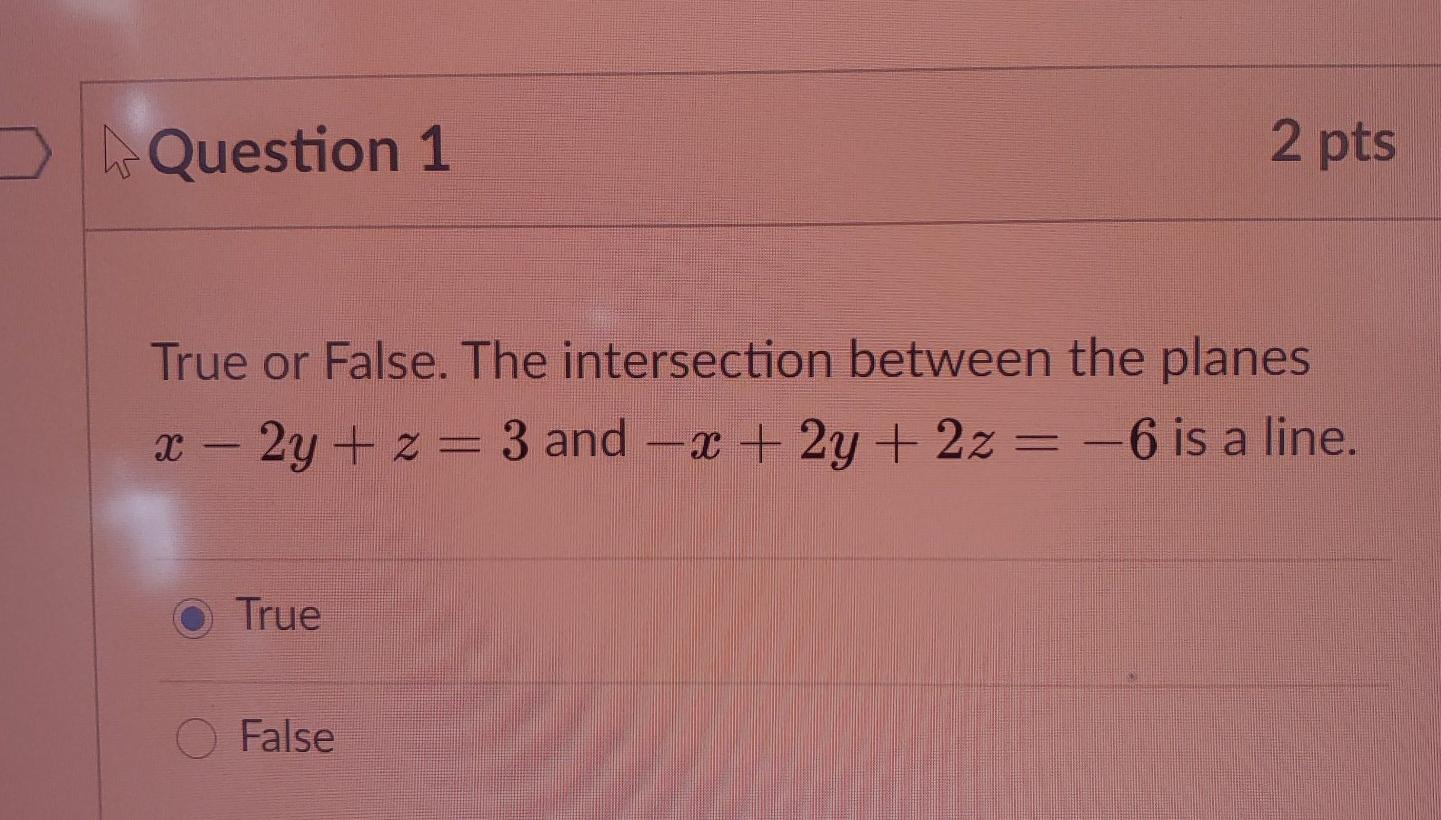 Solved > Question 1 2 pts True or False. The intersection | Chegg.com