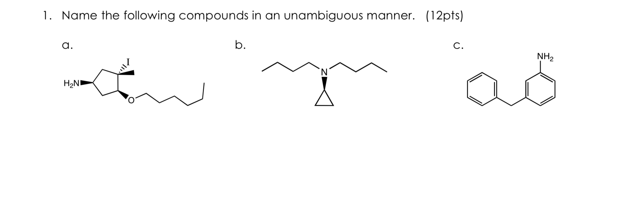 Solved Name the following compounds in an unambiguous | Chegg.com