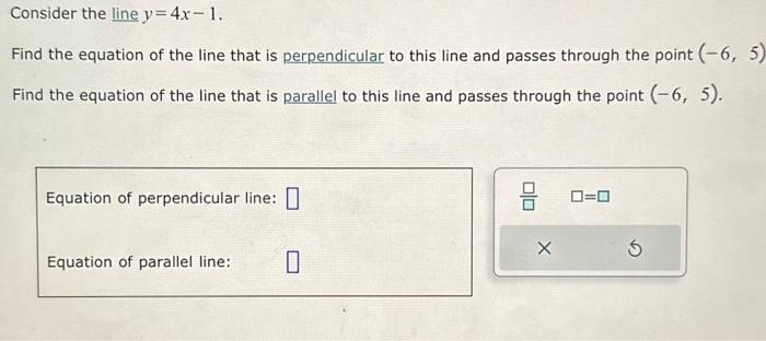 Consider the line y=4x−1. Find the equation of the | Chegg.com