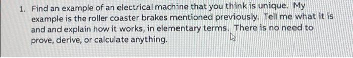 Solved 1. Find an example of an electrical machine that you | Chegg.com