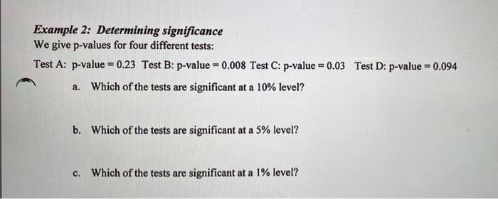 Solved Example 2: Determining significance We give p-values | Chegg.com