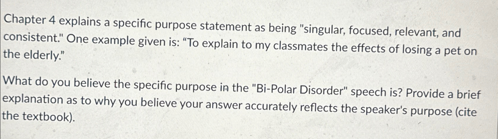 Solved Chapter 4 ﻿explains a specific purpose statement as | Chegg.com