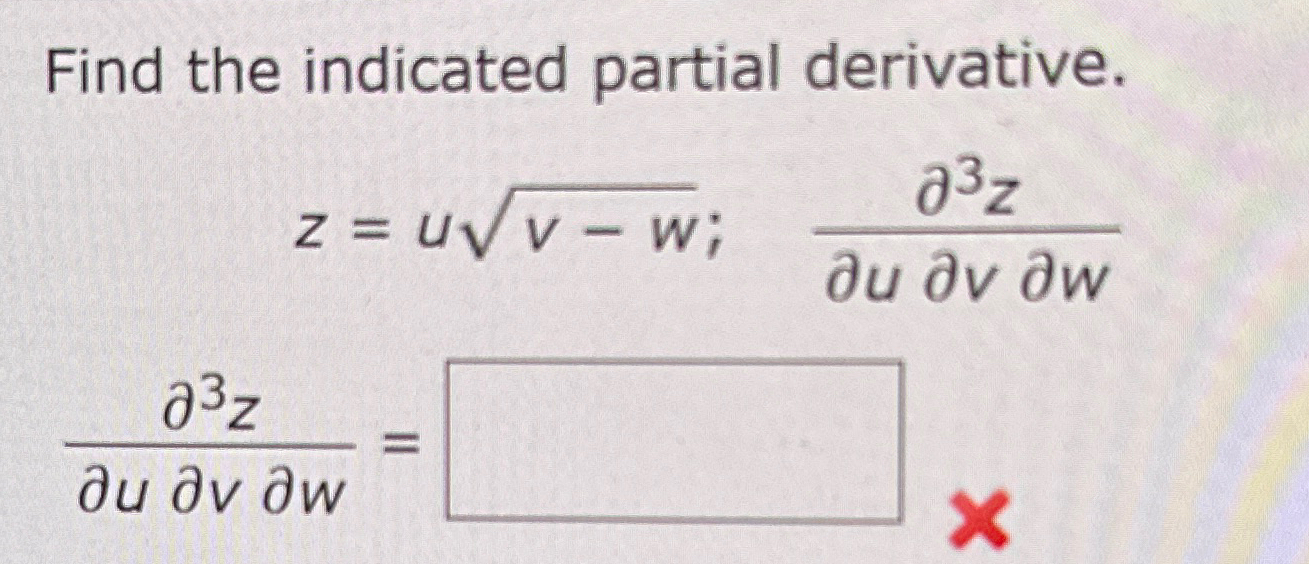 Solved Find the indicated partial | Chegg.com