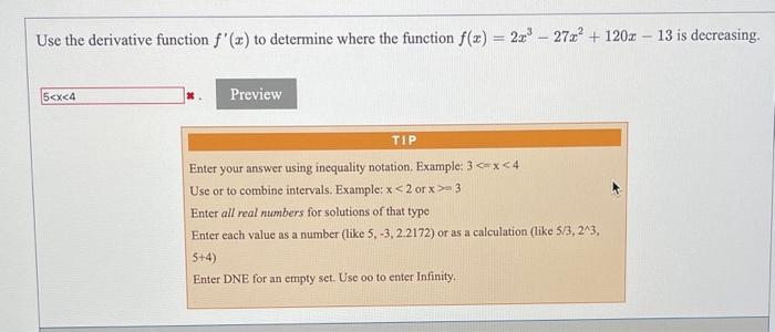 Solved Use the derivative function f′(x) to determine where | Chegg.com