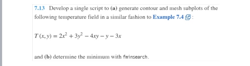 Solved IN MATLAB7.13 ﻿Develop a single script to (a) | Chegg.com