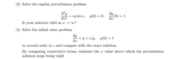 Solved (3) Solve the regular perturbation problem -(0) ²= y | Chegg.com