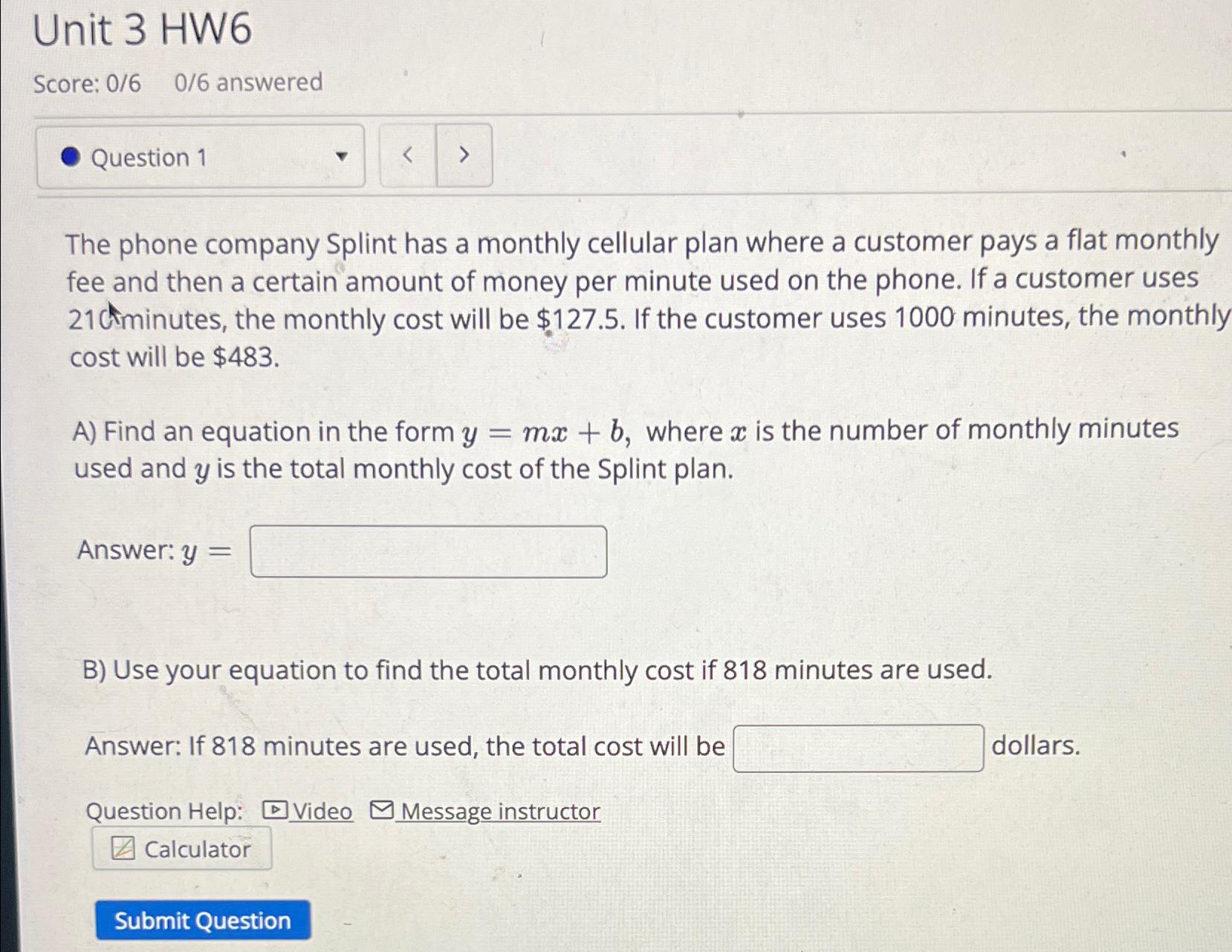 Solved Unit 3 ﻿HW6Score: 0606 ﻿answeredThe phone company | Chegg.com