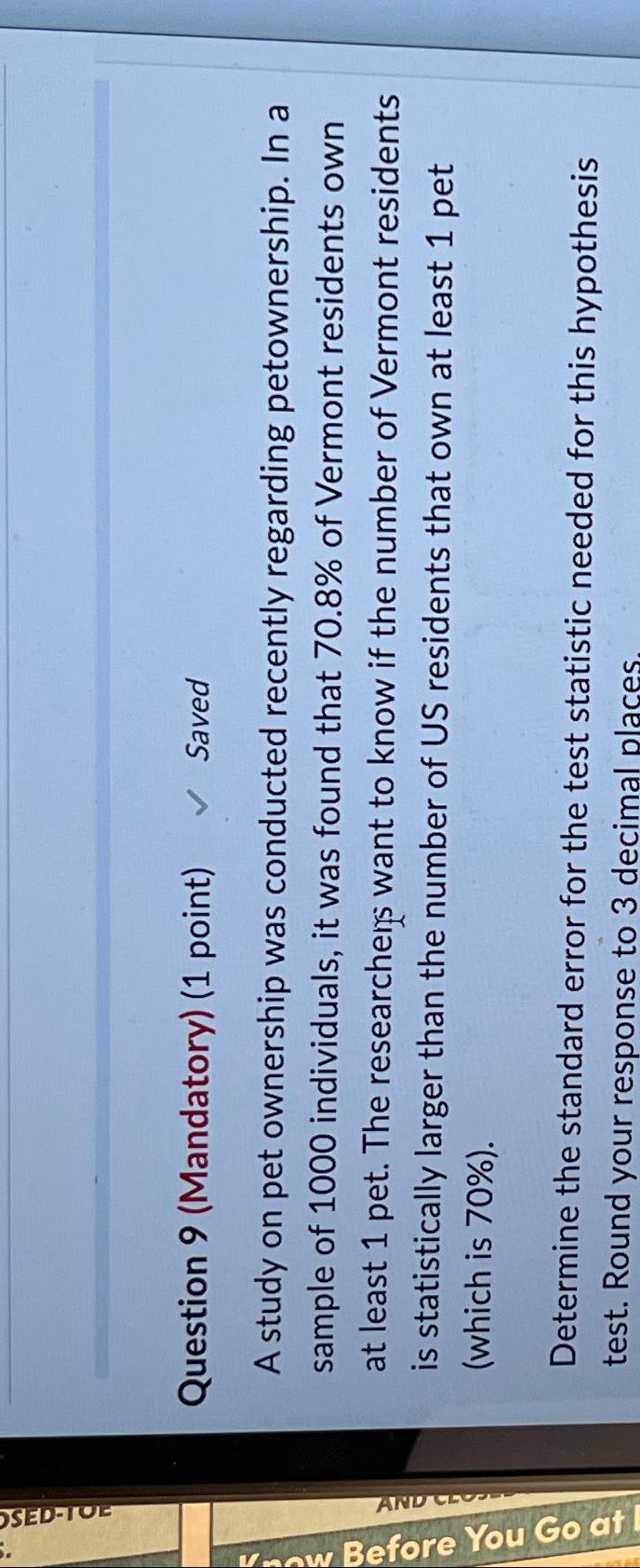 Solved Question 9 (Mandatory) (1 ﻿point) ﻿SavedA study on | Chegg.com