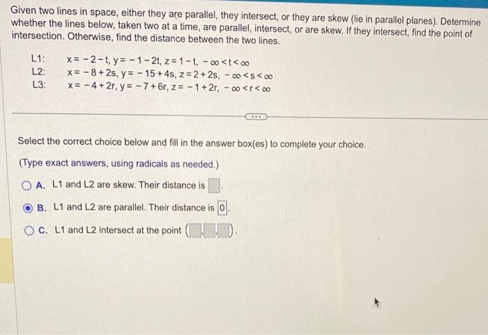 Solved Given two lines in space, either they are parallel, | Chegg.com