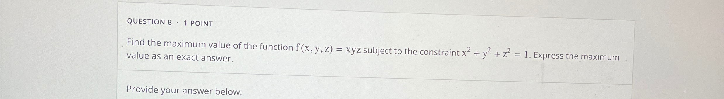 Solved QUESTION 8 - 1 POINTFind the maximum value of the | Chegg.com Solved QUESTION 8 - 1 POINTFind the maximum value of the | Chegg.com