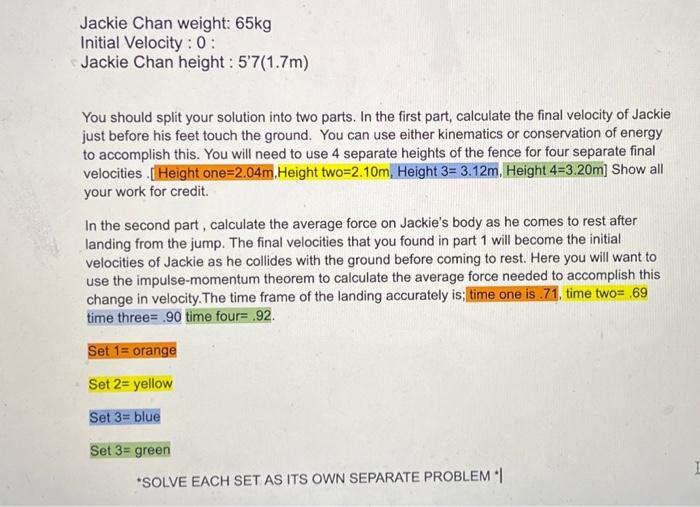 Solved Initial Velocity : 0 : Jackie Chan height : 5′7(1.7 | Chegg.com