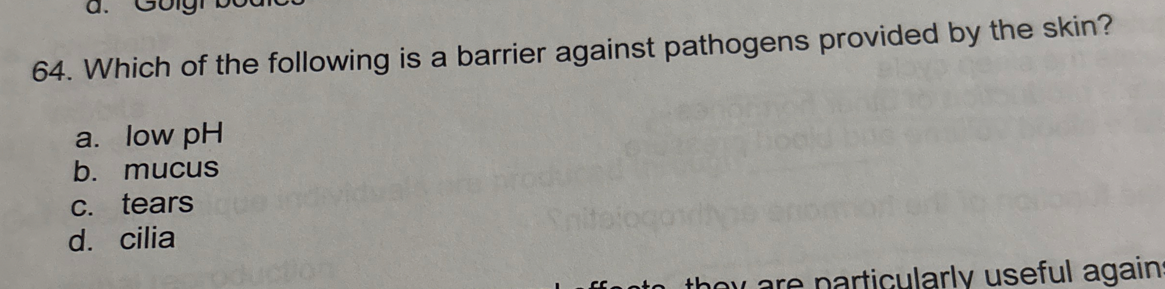 Solved Which of the following is a barrier against pathogens | Chegg.com
