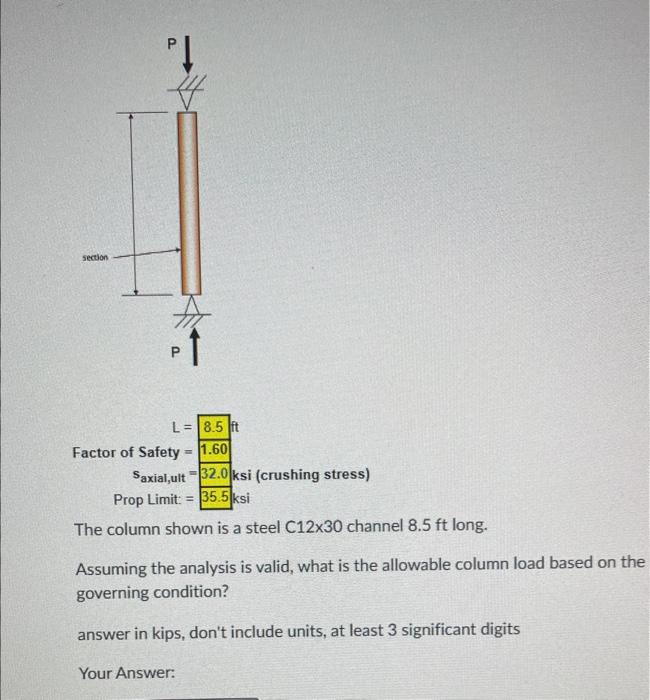 Solved The column shown is a steel C12×30 channel 8.5ft | Chegg.com