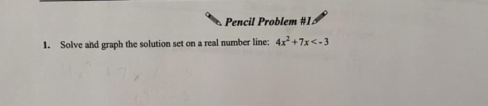 Solved 1. Solve and graph the solution set on a real number | Chegg.com