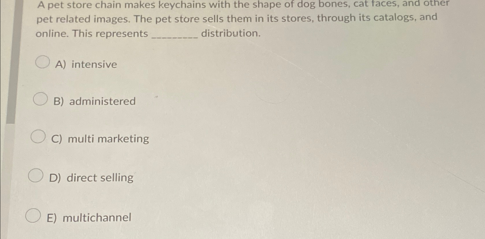 Solved A pet store chain makes keychains with the shape of | Chegg.com