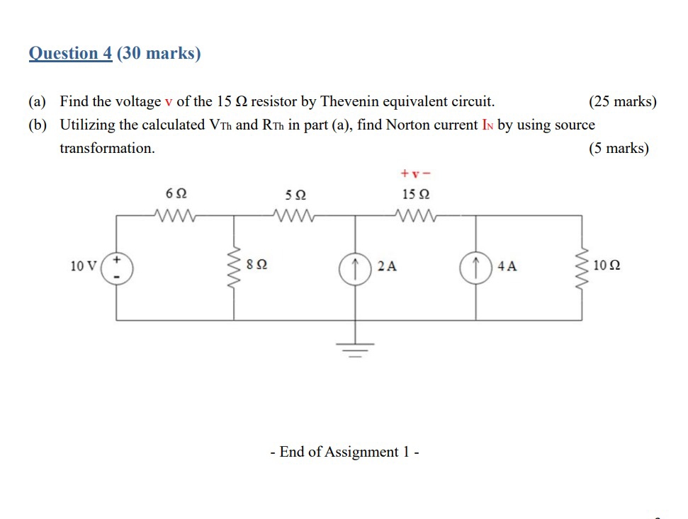 Solved Question 4 (30 ﻿marks)(a) ﻿Find the voltage v of the | Chegg.com