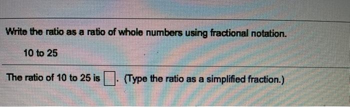 Solved Write the ratio as a ratio of whole numbers using | Chegg.com