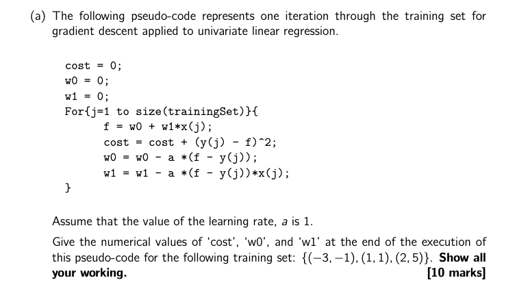 Solved (a) ﻿The following pseudo-code represents one | Chegg.com