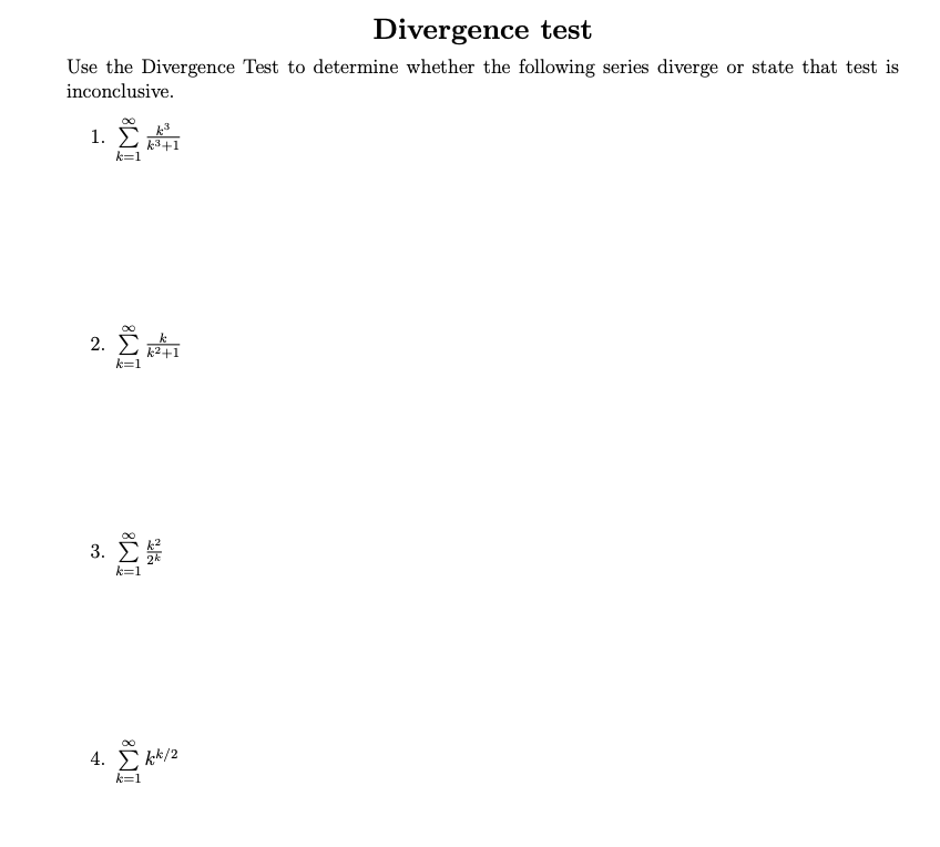 Solved Divergence testUse the Divergence Test to determine | Chegg.com