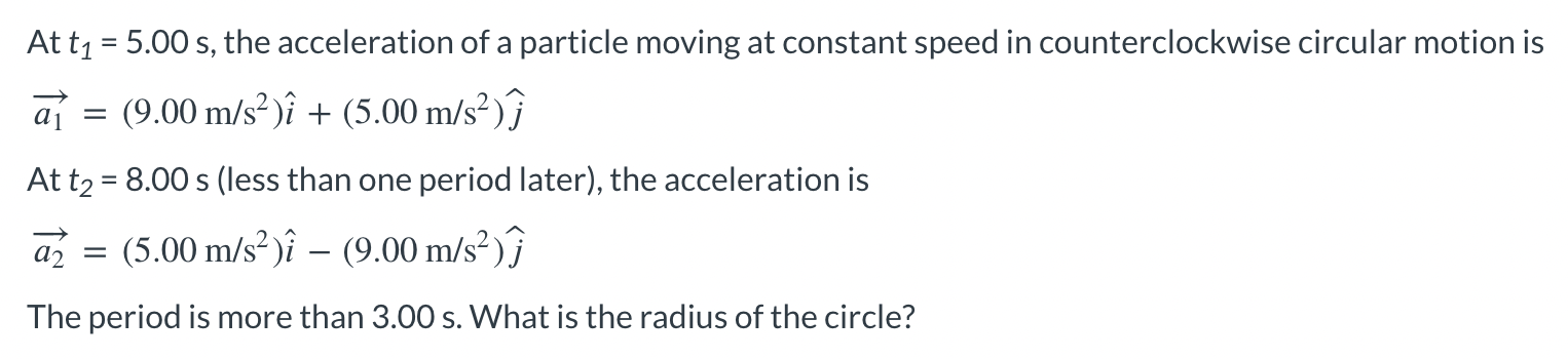 Solved At t1=5.00s, ﻿the acceleration of a particle moving | Chegg.com