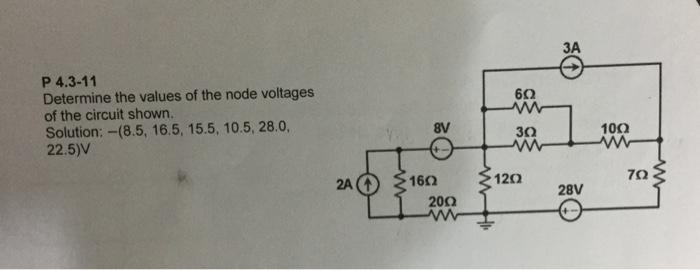Solved 3A 60 P 4.3-11 Determine the values of the node | Chegg.com