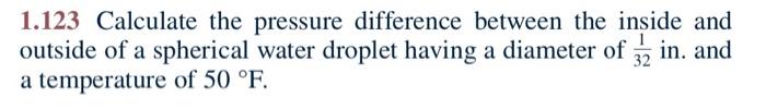 Solved 1.123 Calculate the pressure difference between the | Chegg.com